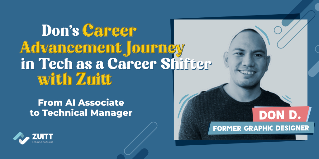 Don’s Career Advancement Journey in Tech as a Career Shifter with Zuitt | Blog - Zuitt Coding ...
