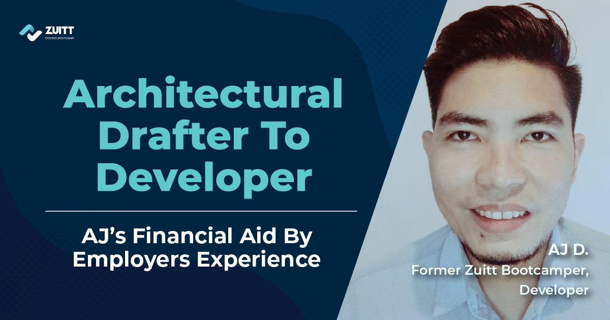 Architectural Drafter To Developer: AJ’s Career Shifter Story | Blog - Zuitt Coding Bootcamp